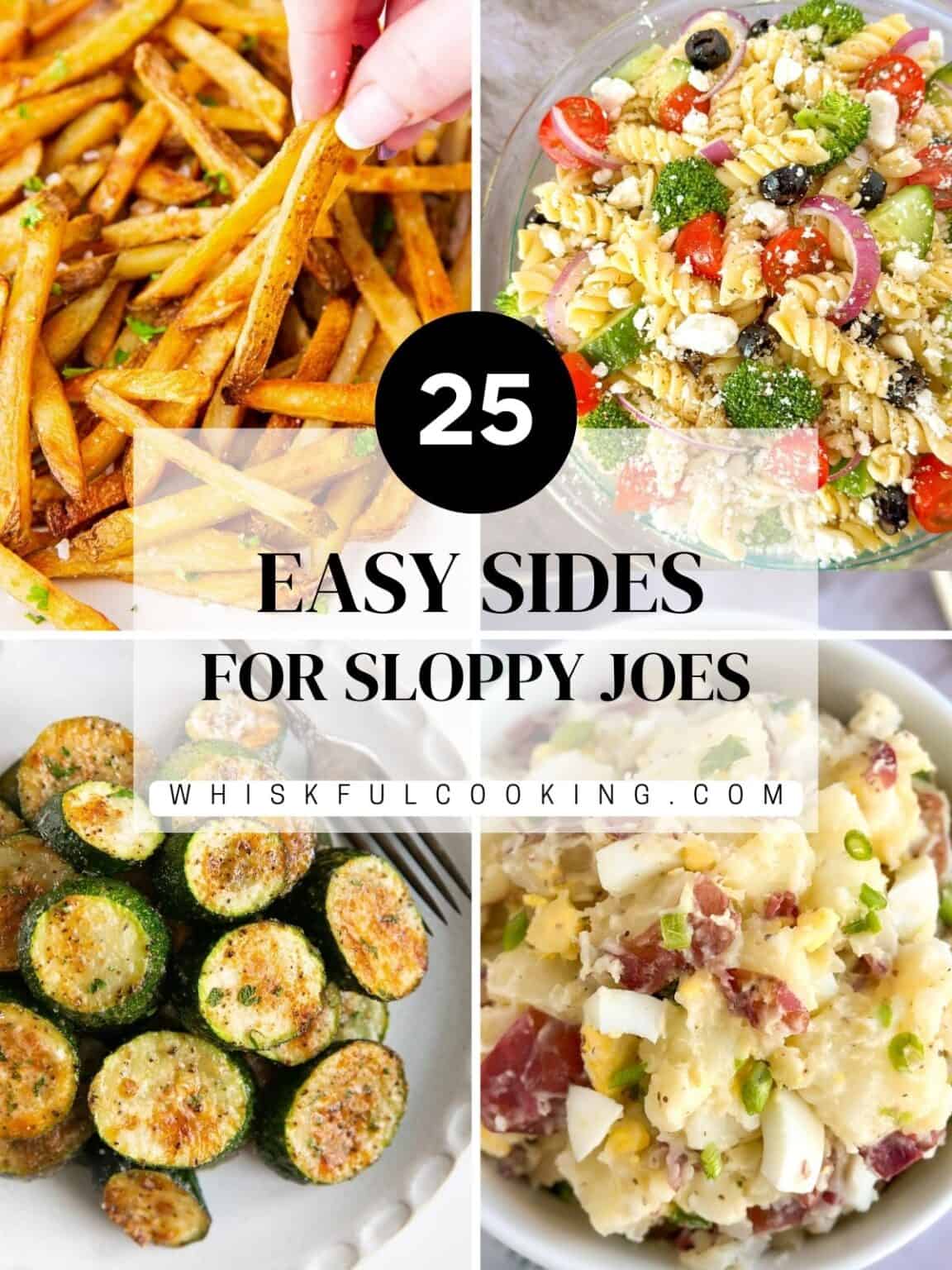 What To Serve With Sloppy Joes: 25 Easy Side Dishes - Whiskful Cooking